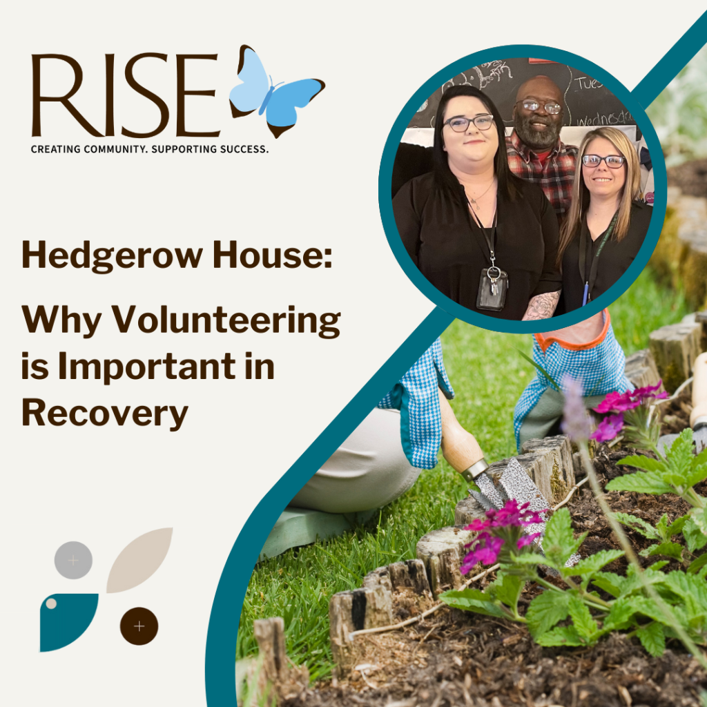 Volunteering in Recovery - RISE Housing and Support Services